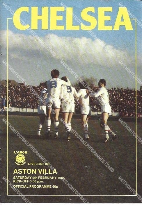 Chelsea v Aston Villa 9th February 1985 Official Matchday Programme