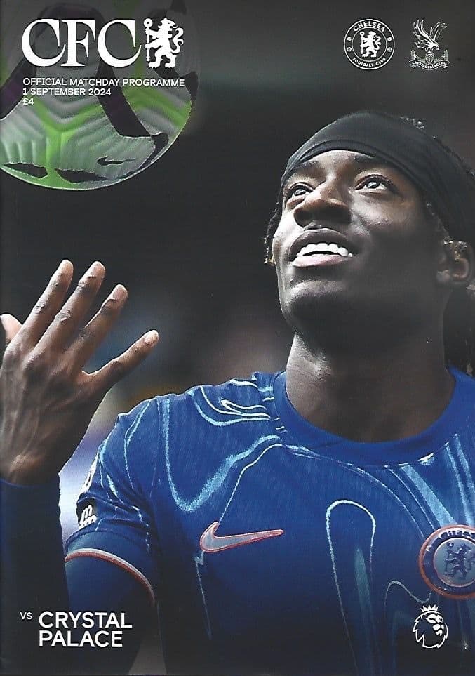 Chelsea v Crystal Palace Official Matchday Programme 2024/25 - 1st ...