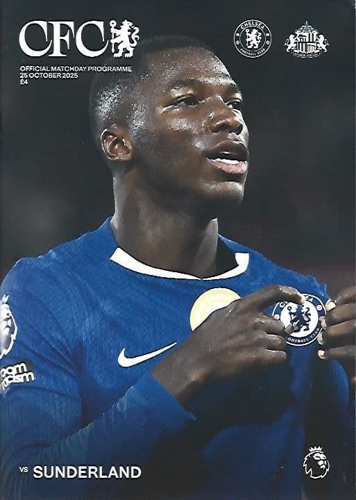 Chelsea v Sunderland Official Matchday Programme 2025/26 - 25th October ...