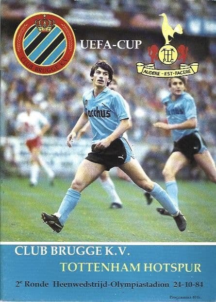 Club Brugge v Tottenham Hotspur 24th October 1984 UEFA Cup Official ...