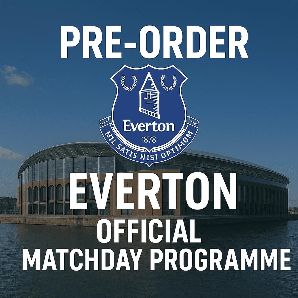Everton v Liverpool Official Matchday Programme 2025/26 - PRE-ORDER