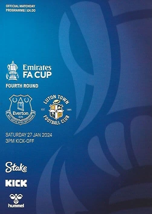 Everton v Luton Town FA Cup 4th Round Official Matchday Programme 23/24 ...