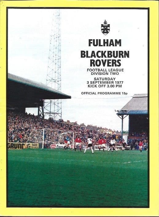 Fulham v Blackburn Rovers 3rd September 1977 Official Matchday Programme