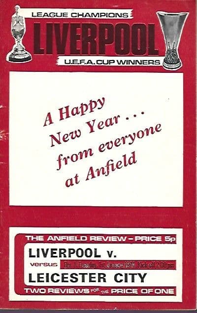Liverpool v Leicester City 1st January 1974 Official Matchday Programme