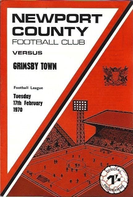 Newport County v Grimsby Town 17th February 1970 Official Matchday ...
