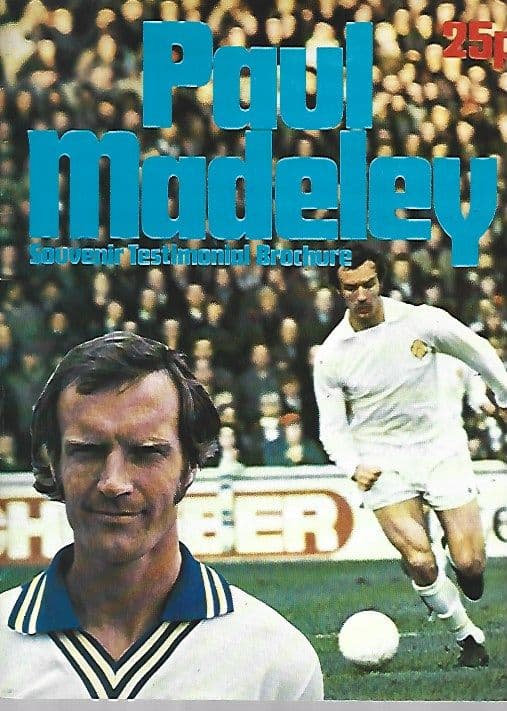 Paul Madeley Leeds United Official Testimonial Souvenir Brochure
