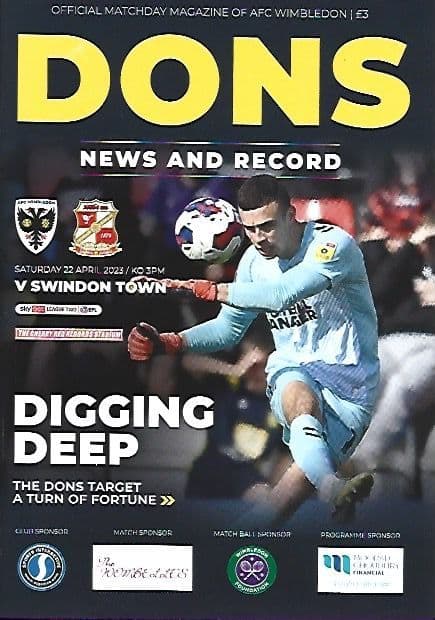 Wimbledon v Swindon Town Official Matchday Programme 22/23 - 22nd April 2023