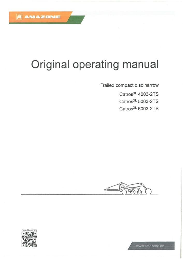 Amazone Trailed Compact Disc Harrow Catros XL 4003-2TS 5003-2TS 6003-2TS Operators Manual