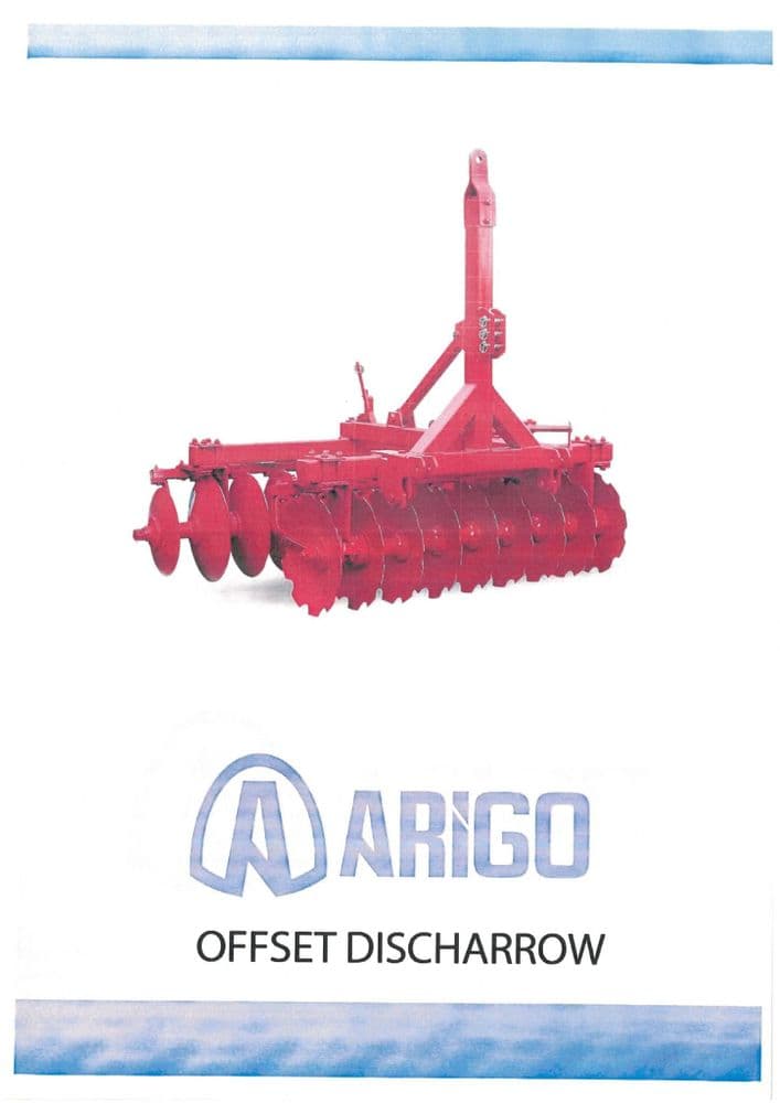 Arigo Offset Disc Harrow Operators Manual and Spare Parts List