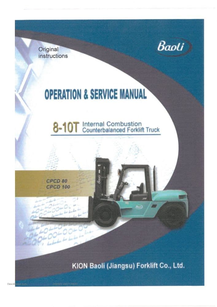 Baoli Forklift Truck Internal Combustion 8-10T Operators Manual