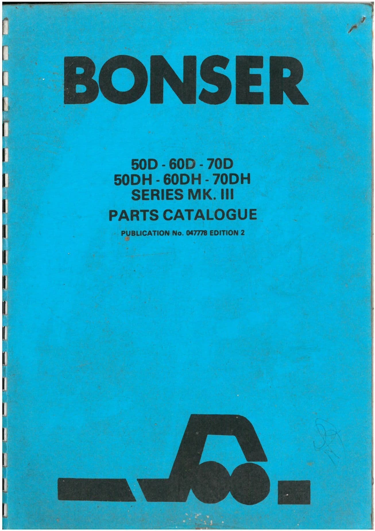 Bonser Forklift Truck 50D 60D 70 50DH 60DH 70DH Series MKIII Parts Manual
