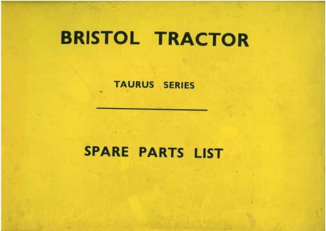 Bristol Tractor Taurus Series Parts Manual - Models BS404 & BS405