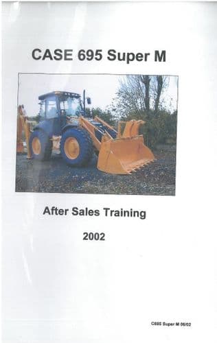 Case 695 Super M Digger Loader Backhoe After Sales Training Manual