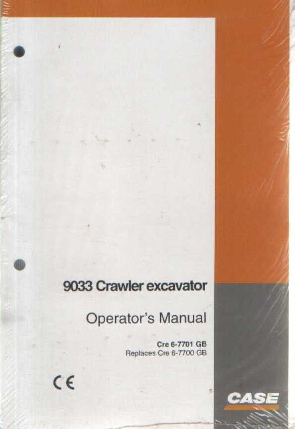 Case Crawler Excavator 9033 Operators Manual
