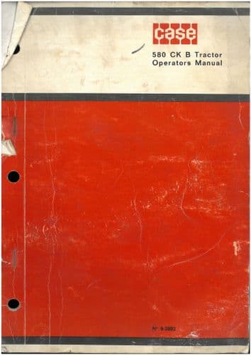 Case Tractor 580 CK B Operators Manual