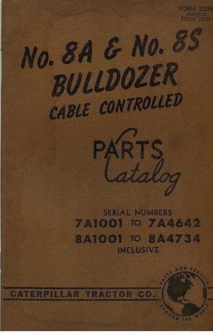 Caterpillar Bulldozer Cable Controlled No 8A & No 8S Parts Manual