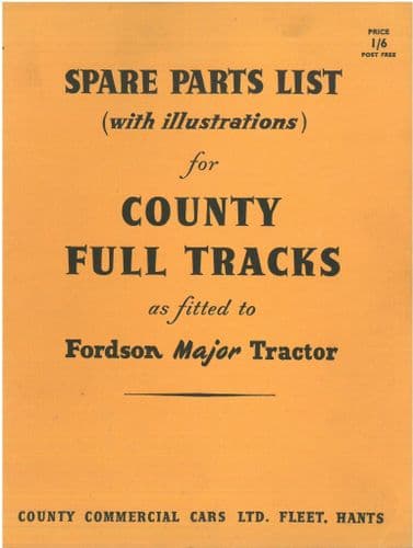 County Full Tracks Parts Manual as fitted to a Fordson Major Tractor