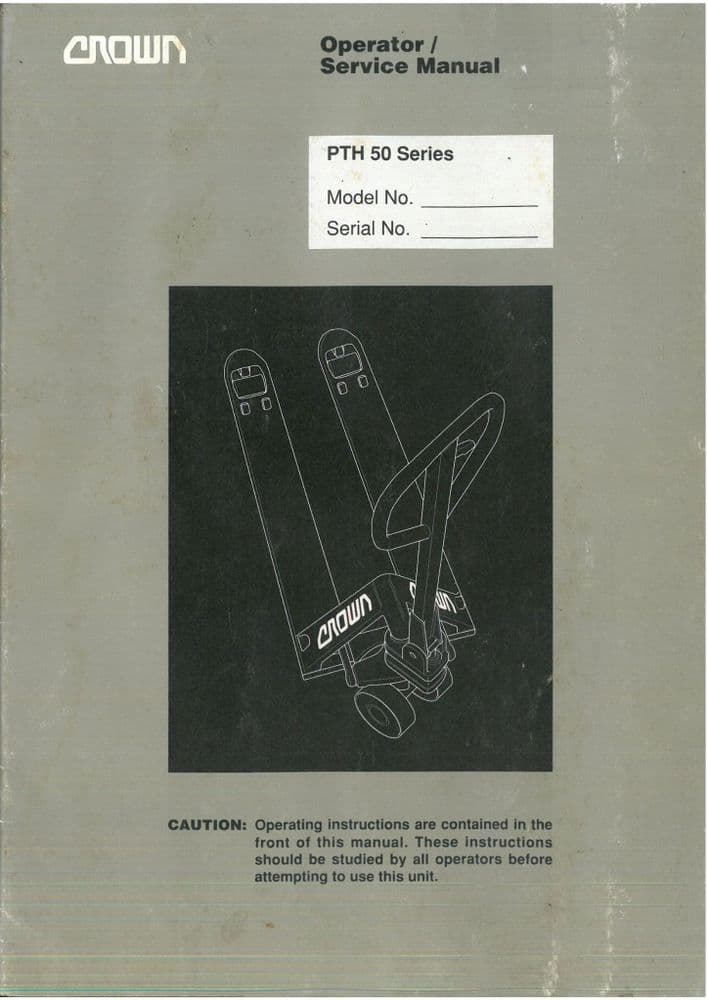 Crown Pallet Truck PTH50 Operators Manual