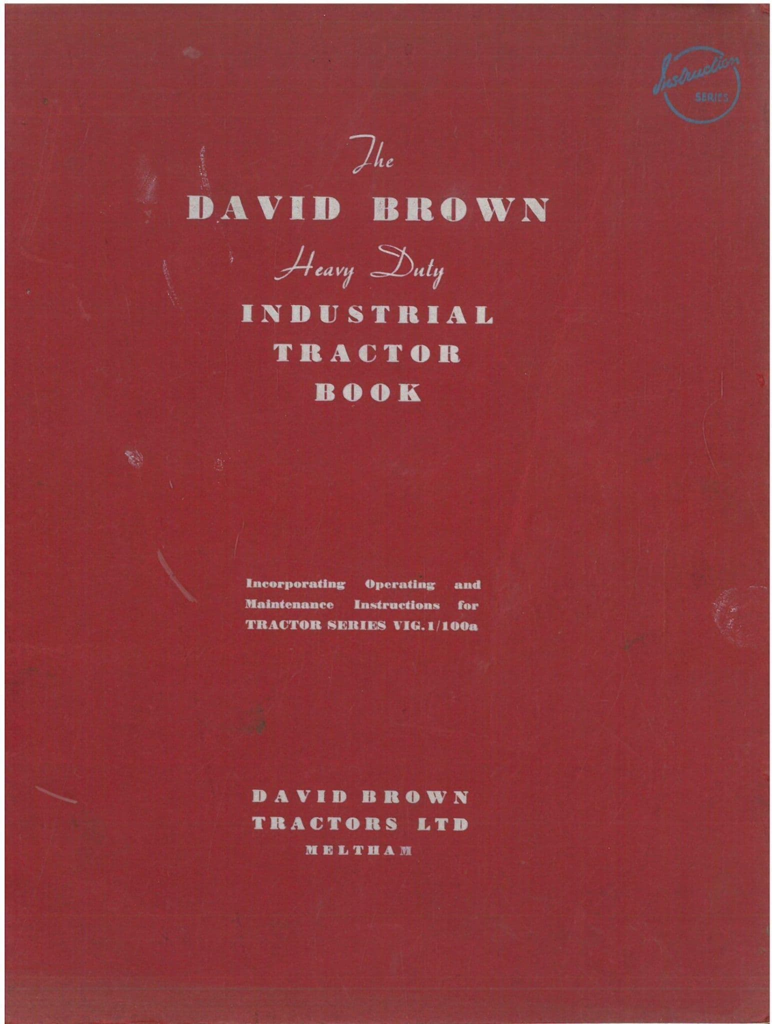 David Brown Tractor Industrial Series VIG 1/100a Operators Manual