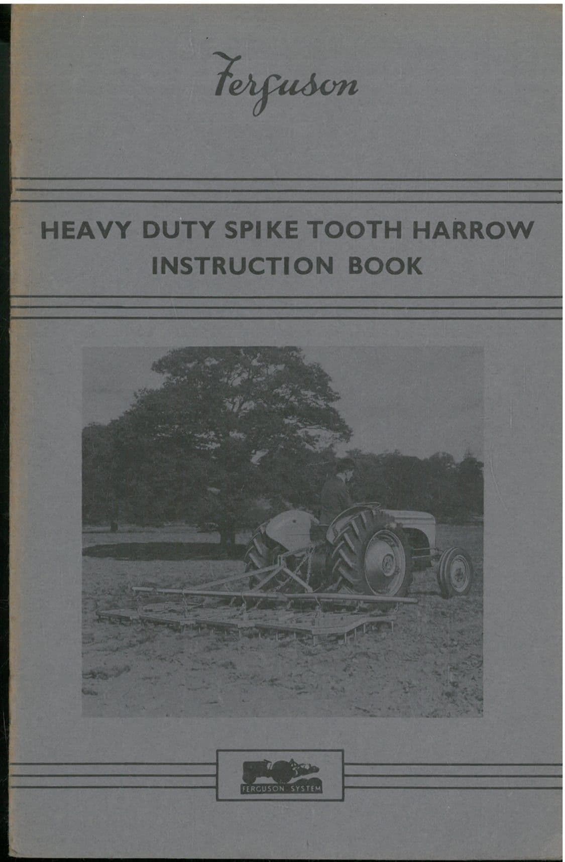 Ferguson Heavy Duty Spike Tooth Harrow Operator Manual