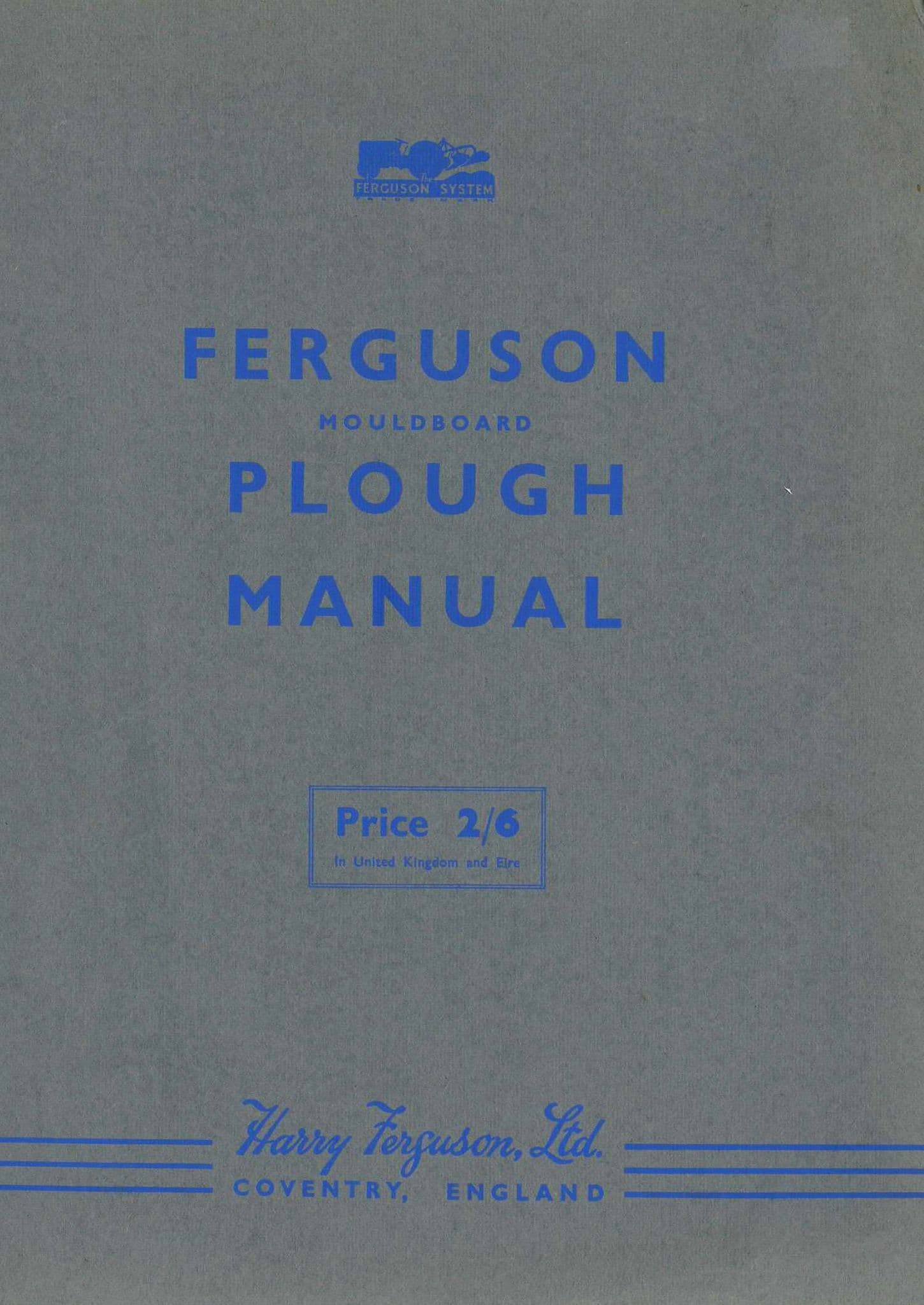 Ferguson Mouldboard Plough Manual - How to Plough Instructions
