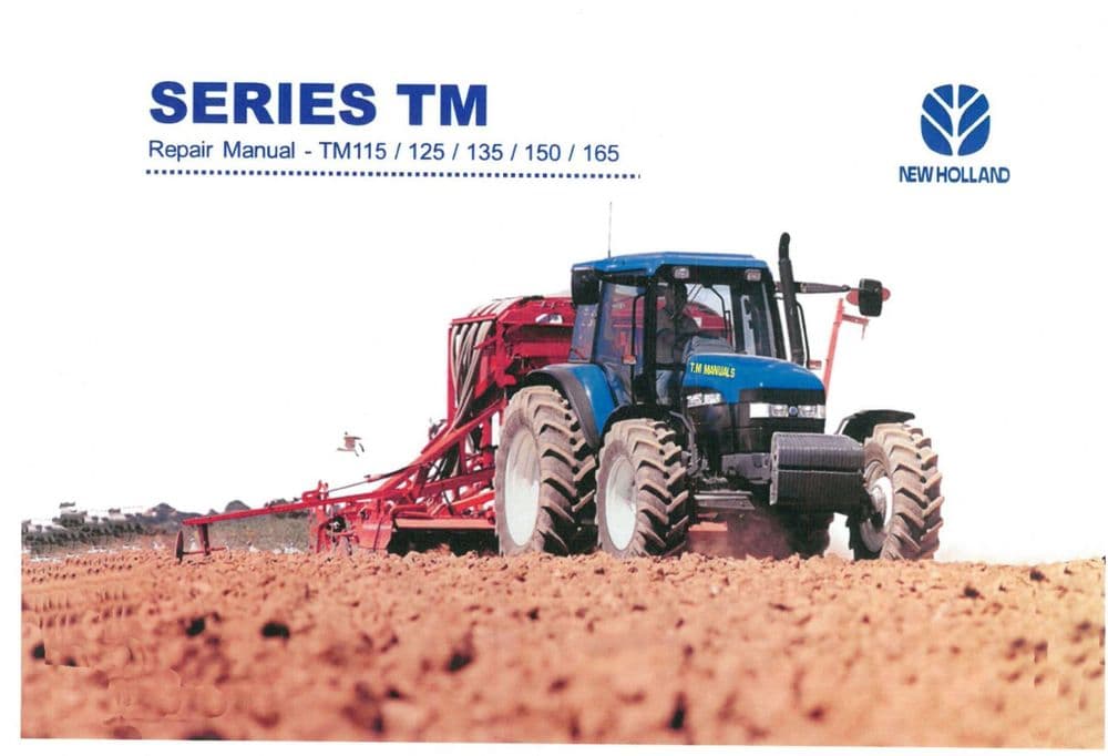 Ford New Holland Tractor TM 115 125 135 150 165 Service Workshop Manual