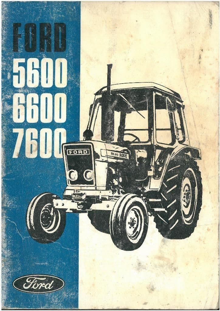 Ford Tractor 5600 6600 7600 Operators Manual
