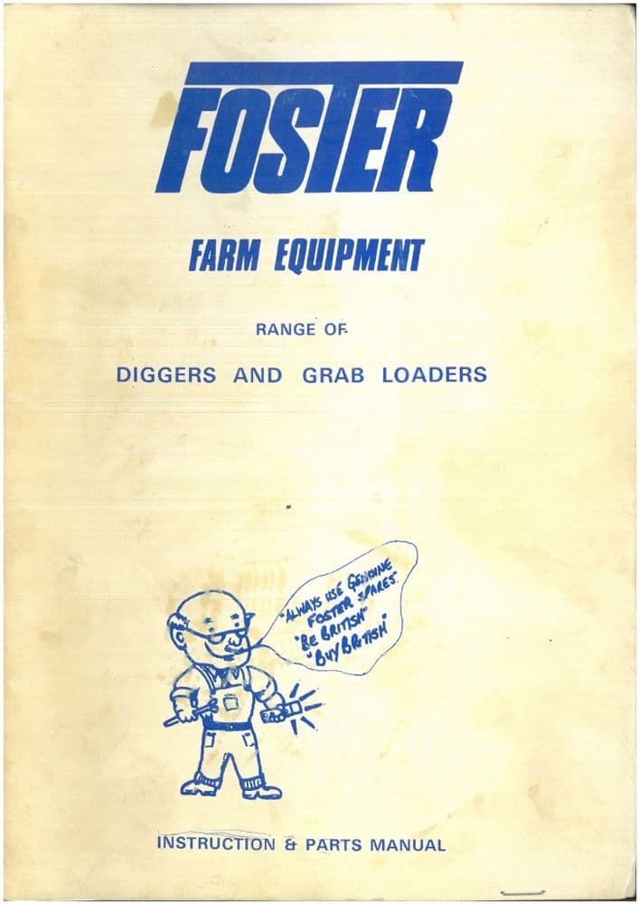 Foster Diggers & Loaders Farm Equipment Range Operators & Parts Manual