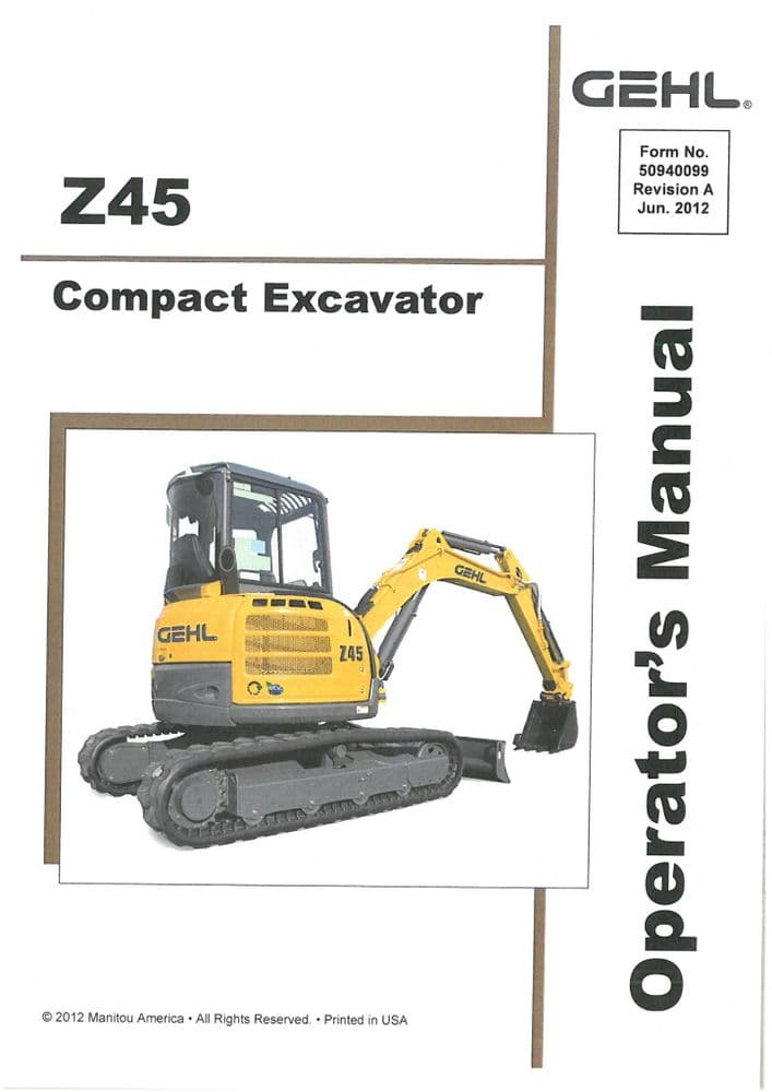 Gehl Compact Excavator Model Z45 Operators Manual Z 45