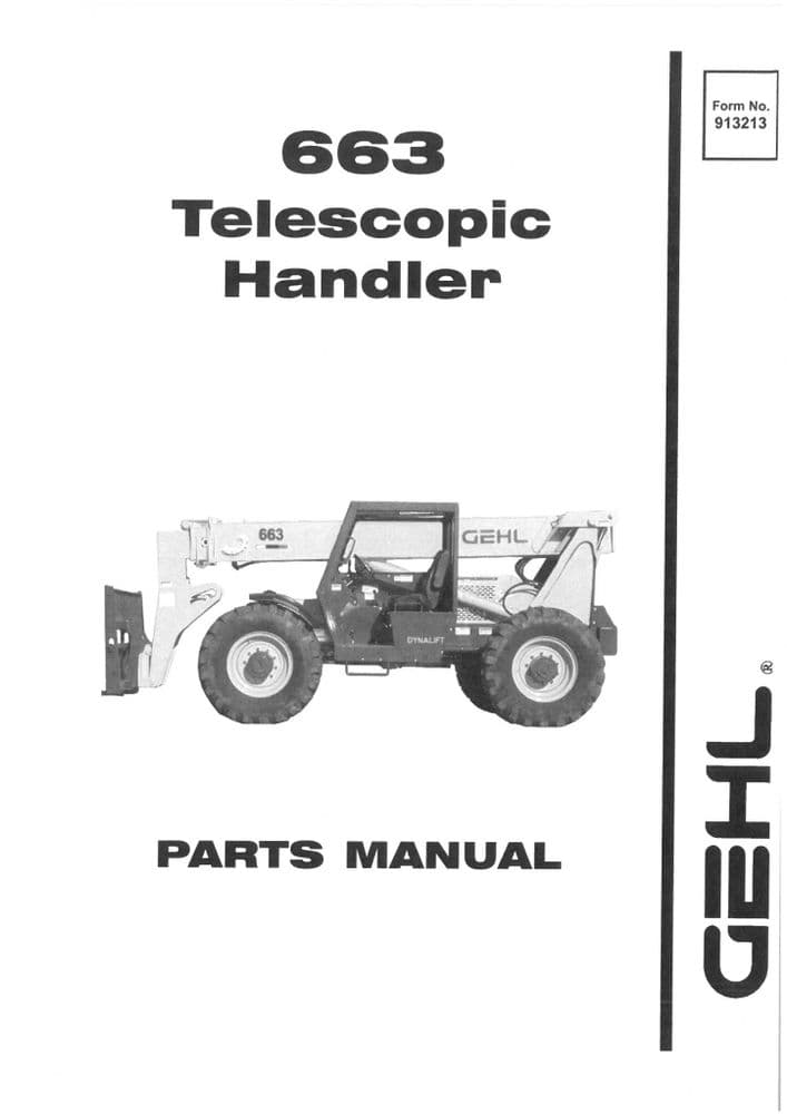 Gehl Telescopic Handler Model 663 Parts Manual