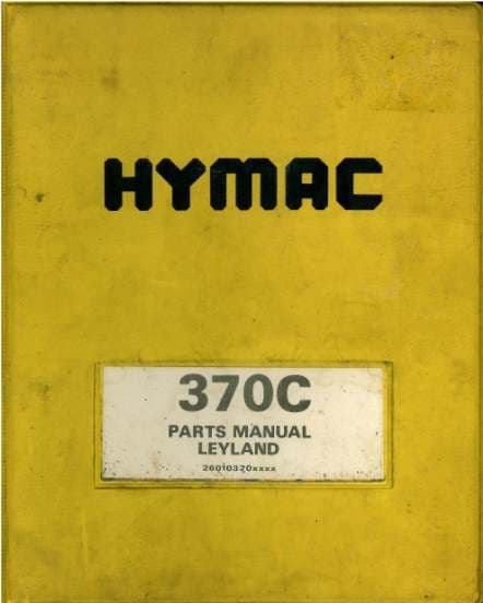 Hymac Digger Loader/Backhoe/Tractor 370C Leyland Parts Manual