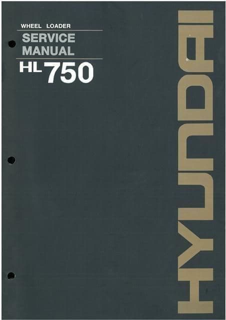 Hyundai Wheel Loader HL750 Workshop Service Repair Manual