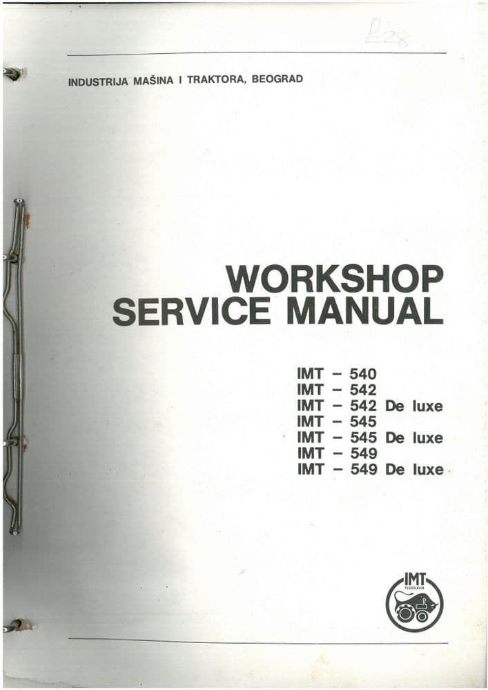 IMT Tractor 540 542 545 549 and De Luxe Models Workshop Service Manual