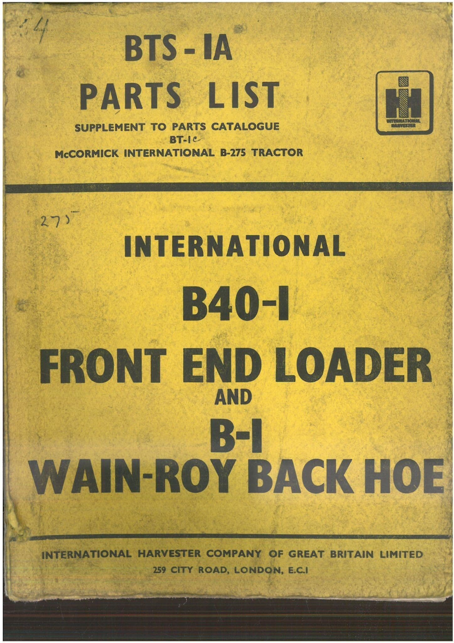 International B40-1 Front End Loader & B-1 Wain-Roy Back Hoe Parts Manual