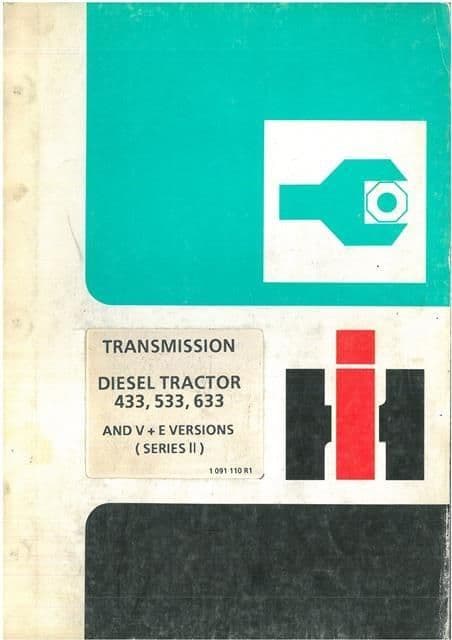 International Tractor 433 533 633 Transmission Service Workshop Manual ...