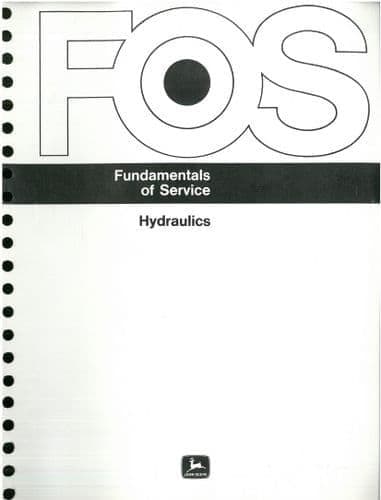 John Deere FOS Fundamentals of Service - Hydraulics