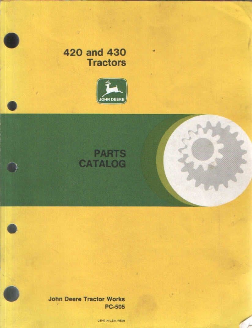 John Deere 420 Parts Manual Original JD 40 & 420 Tractor Operators