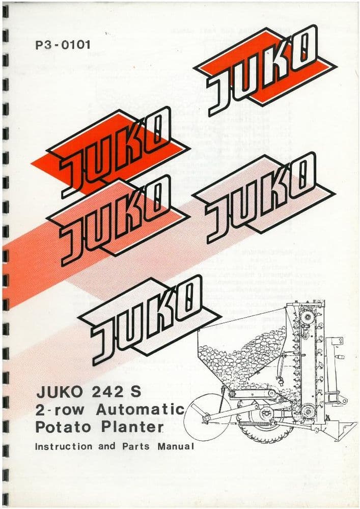Juko 242S 2 Row Automatic Potato Planter Operators Manual with Parts List