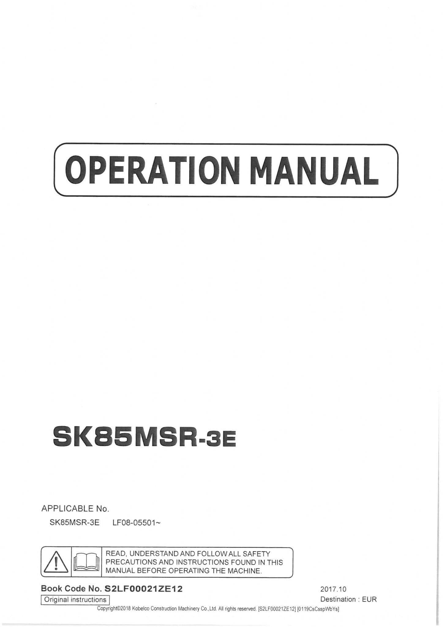Kobelco Mini Digger SK85MSR Operators Manual