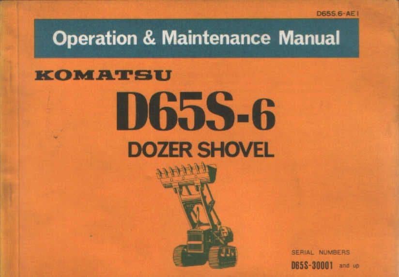 Komatsu Dozer Shovel D65S-6 Operators Manual