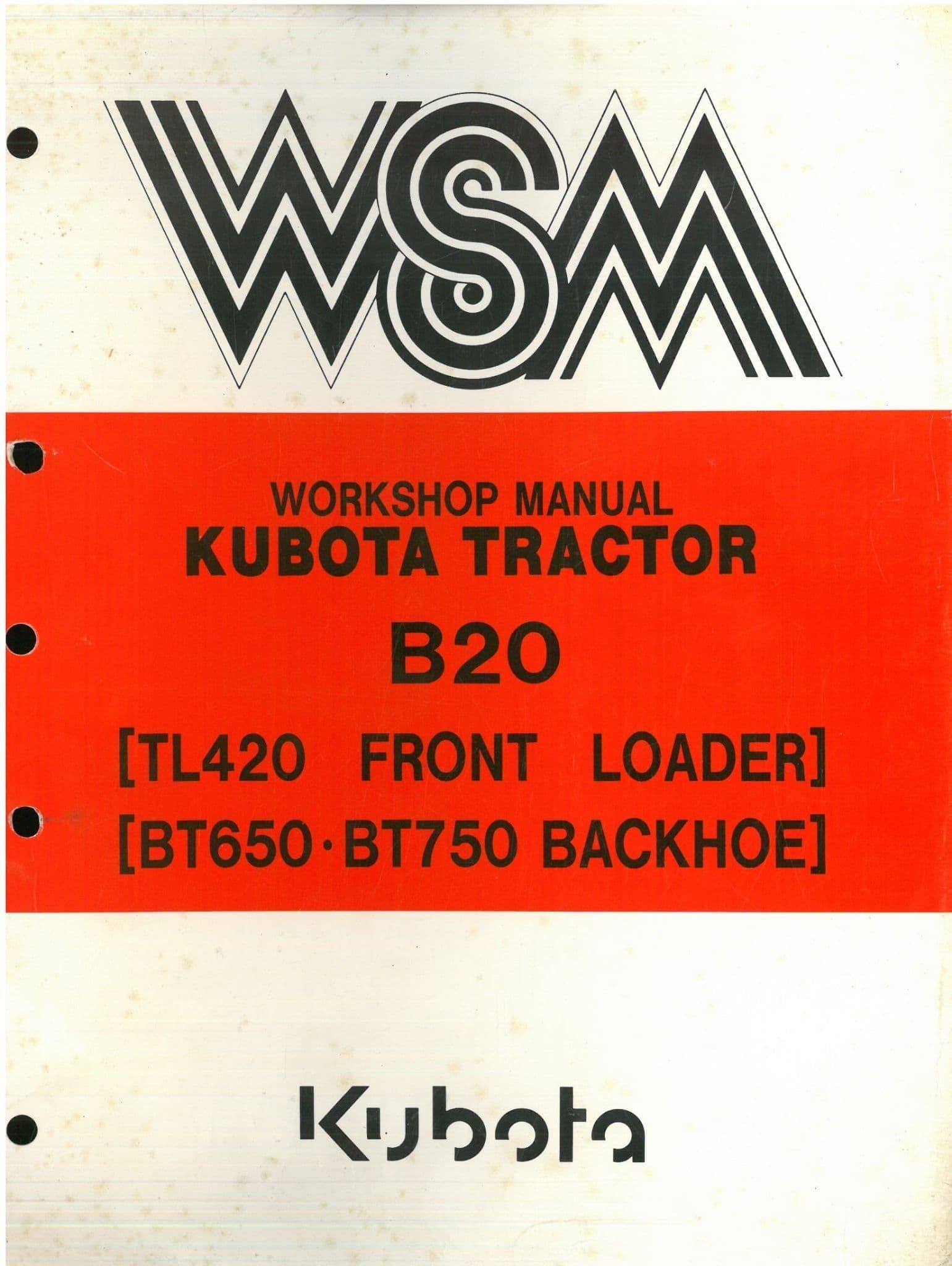 Kubota Tractor B20 Front Loader TL420 - Backhoe BT650 BT750 Workshop ...