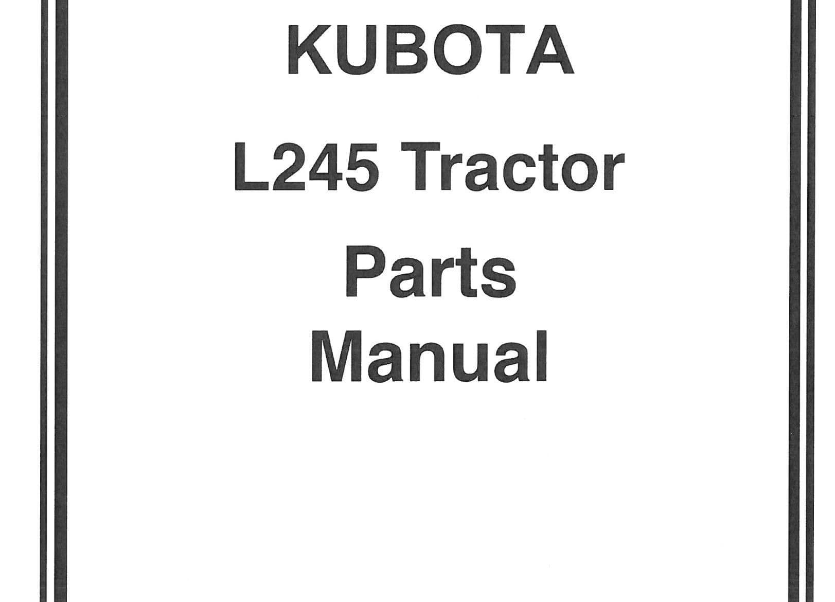 Kubota Tractor L245 Parts Manual