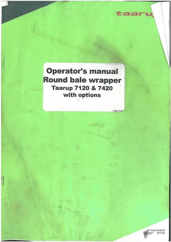 Kverneland Taarup 7120 & 7420 Bale Wrapper Operators Manual