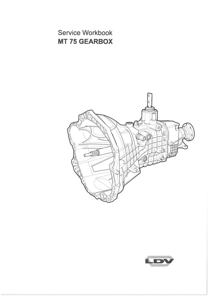 LDV Gearbox MT75 Workshop Service Manual