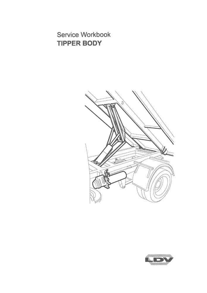 LDV Tipper Body 4 5L Workshop Service Manual