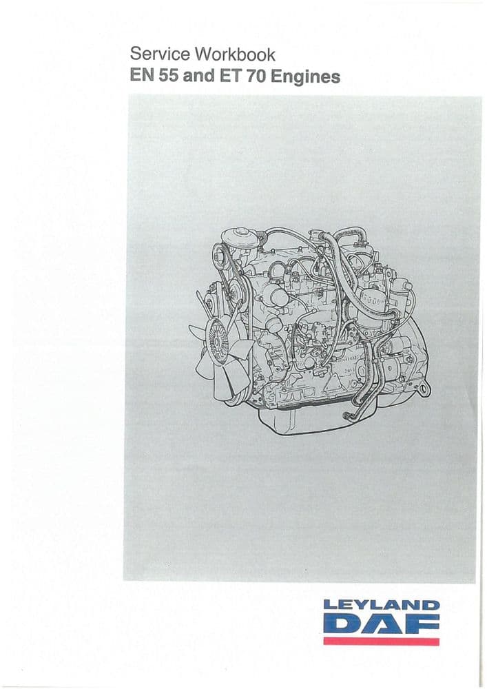 Leyland DAF EN55 & ET70 Engine Workshop Service Manual EN 55 ET 70