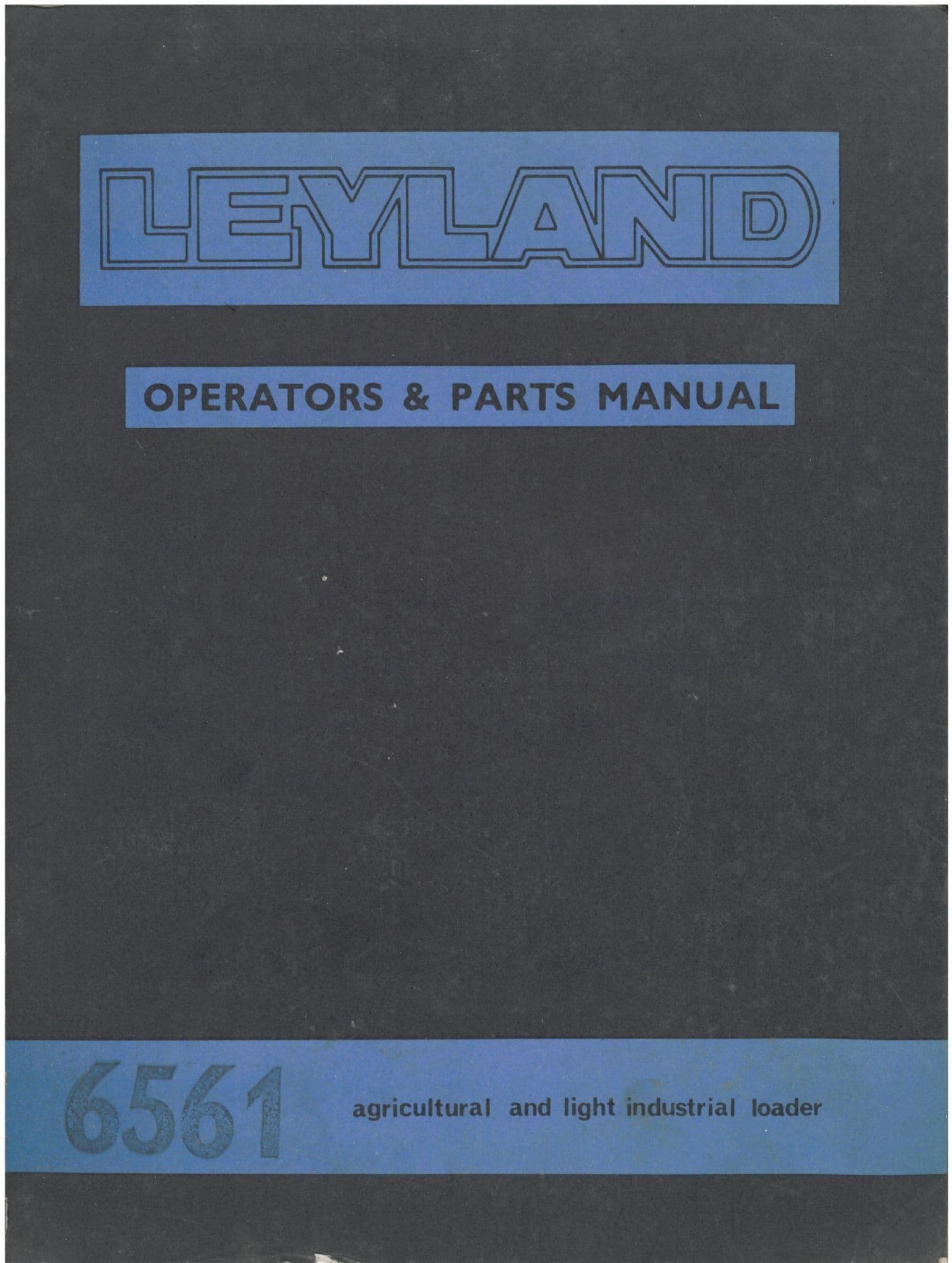 Leyland Loader Agricultural & Light Industrial Model 6561 Operators ...