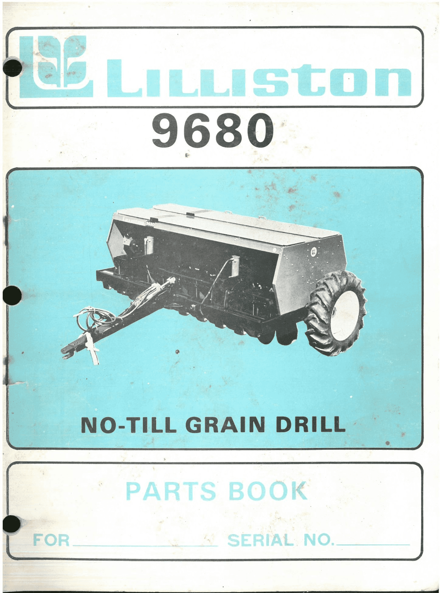 Lilliston No-Till Grain Drill 9680 Parts Manual