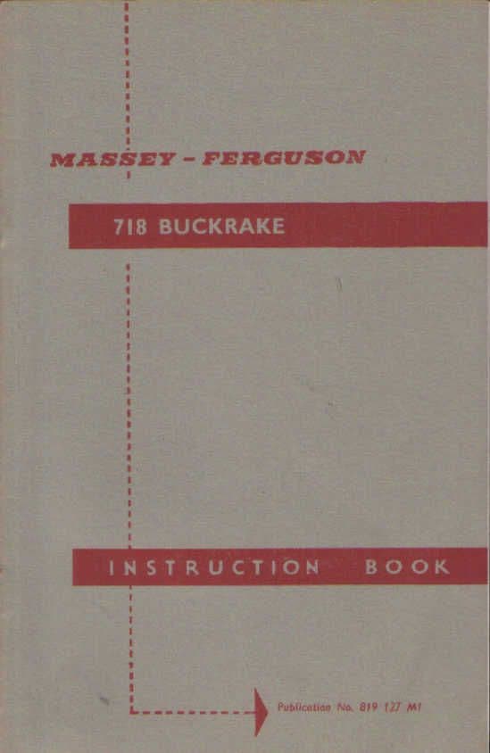 Massey Ferguson 718 Buckrake Operators Manual