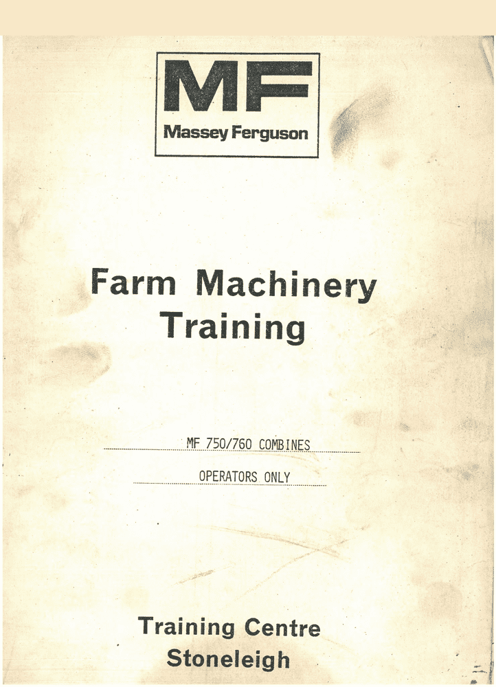 Massey Ferguson Combine MF750 MF760 Operators Training Manual - MF 750 760